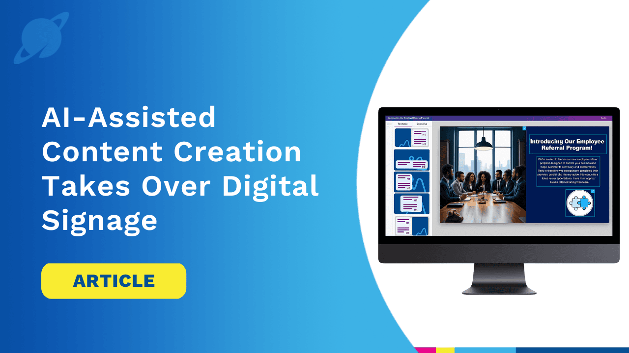 AI-Assisted Content Creation Takes Over Digital Signage
