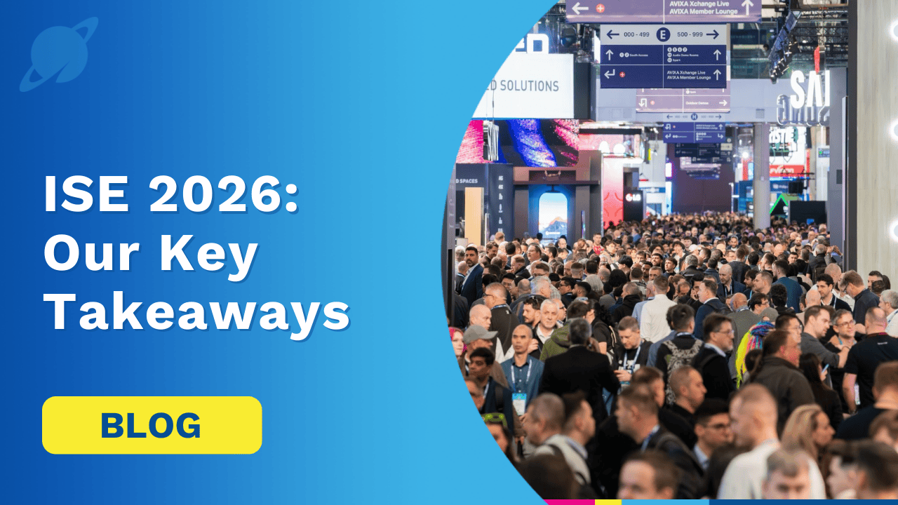 ISE 2026: Key Takeaways for Digital Signage & Workplace Experience