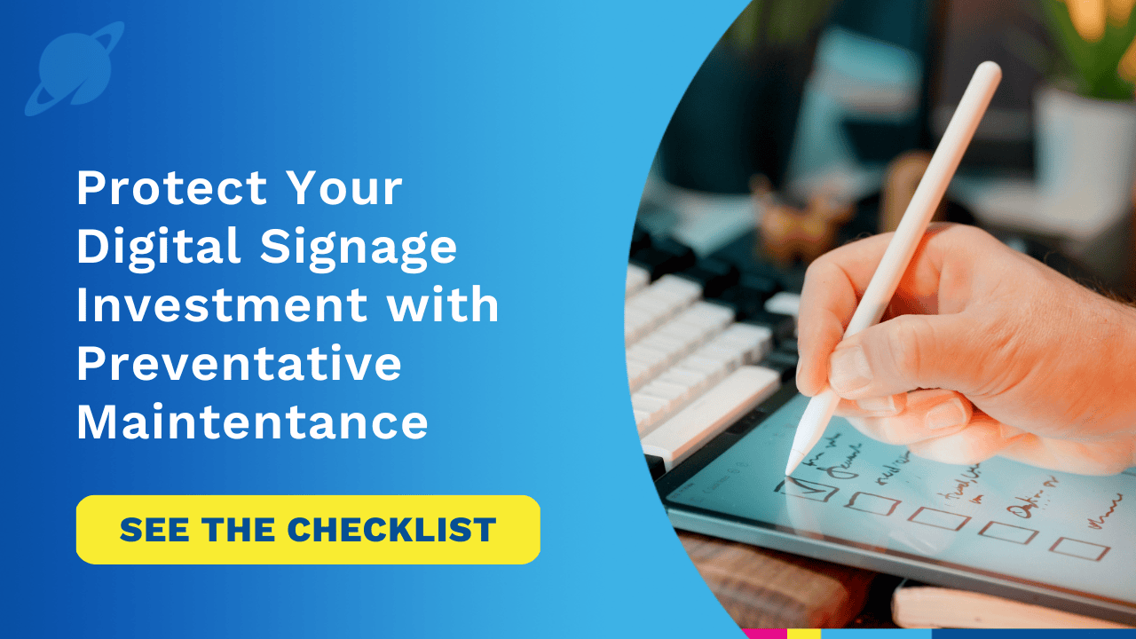 Preventative Maintenance Checklist for Digital Signage Players